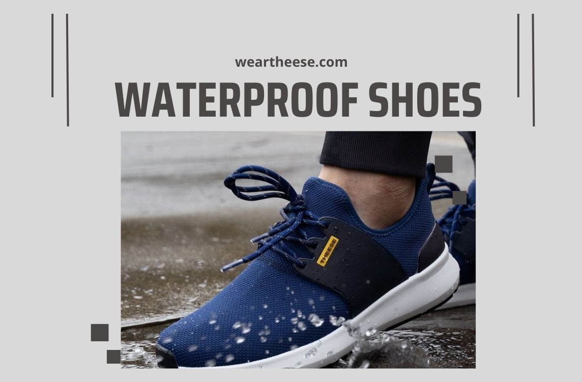 Why Waterproof Shoes Are Essential for Winter | THEESE